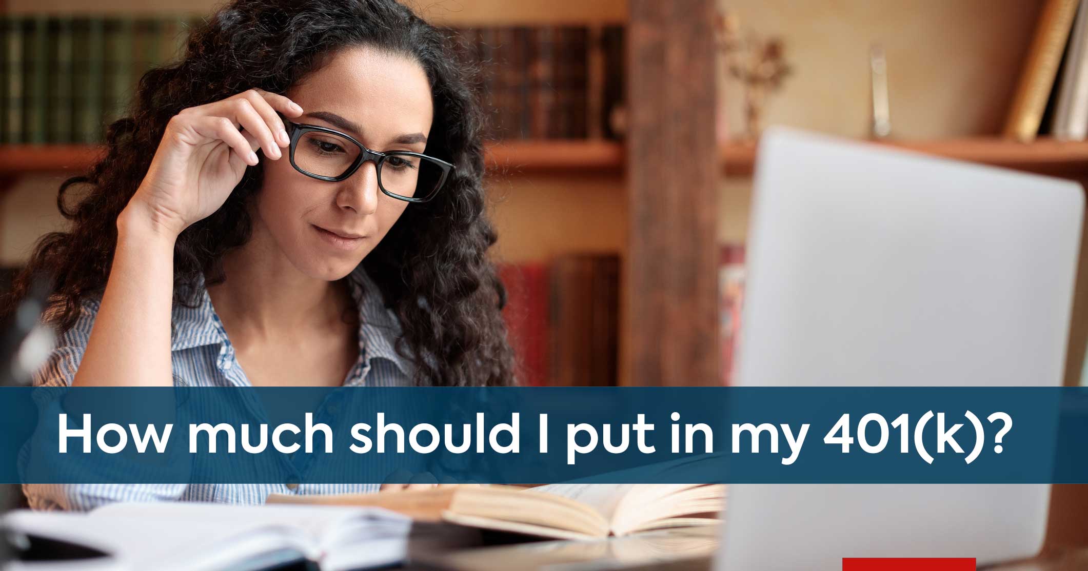 How Much Should I Put in my 401(k)?